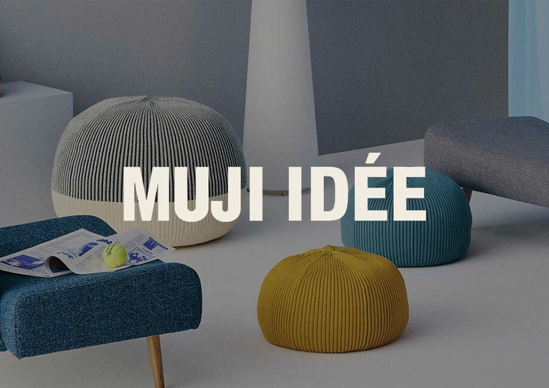 MUJI IDÉE | MUJI USA